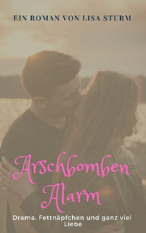 Lisa Sturm: Arschbombenalarm - ebook - neobooks